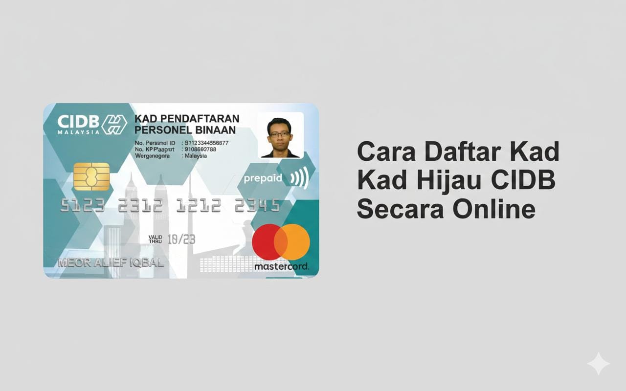 Cara Daftar Kad Hijau CIDB Secara Dalam Online - CIDB Green Card